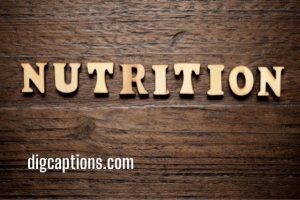Nutrition Month Inspirational Captions for Instagram